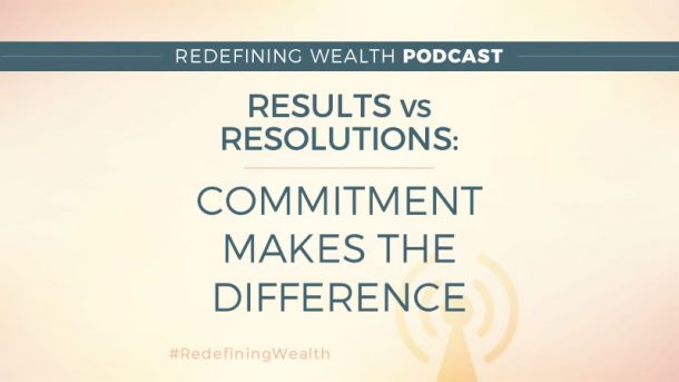 Results VS Resolutions: Commitment Makes the Difference | Patrice ...