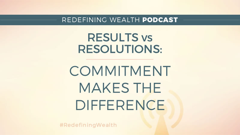 Results VS Resolutions: Commitment Makes the Difference | Patrice ...